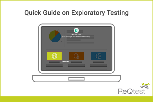 Quick Guide on Exploratory Testing, its Features & Benefits | ReQtest Quick Guide on Exploratory Testing, its Features & Benefits | ReQtest