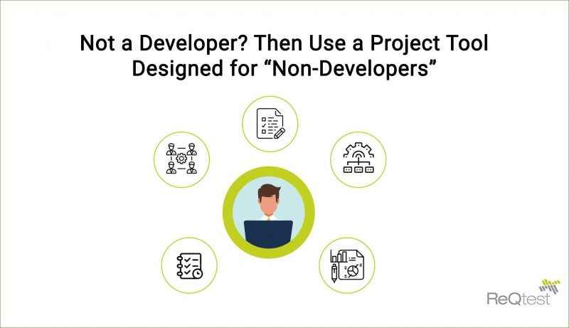 Not a Developer? Then Use a Project Tool Designed for “Non-Developers”